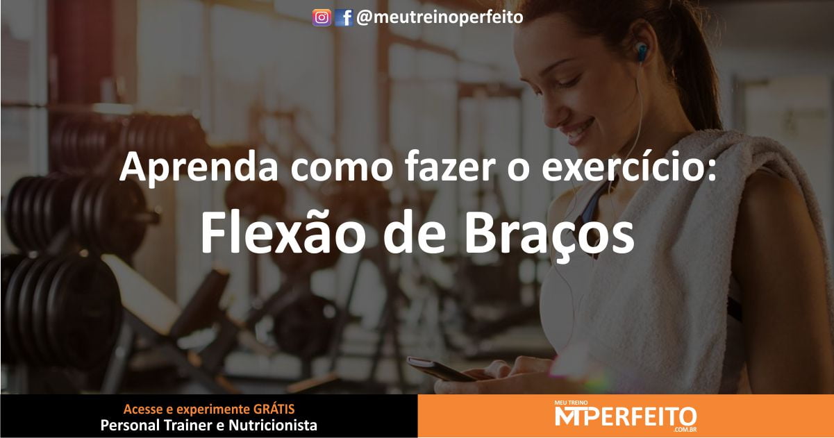 Flexão de Braços - Meu Treino Perfeito